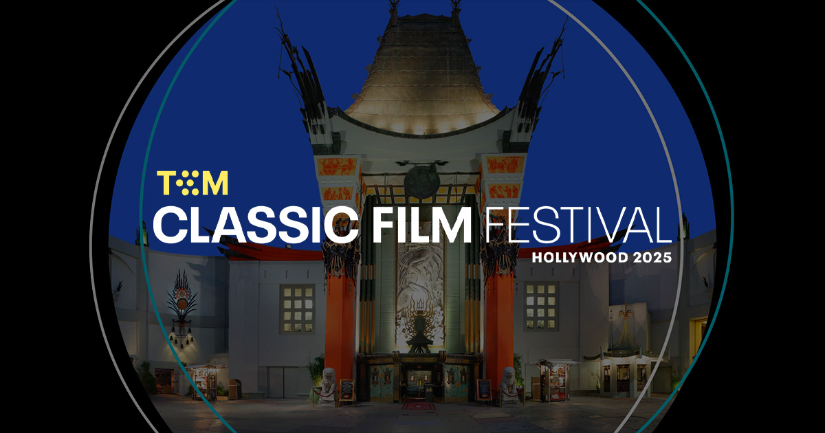 Films - TCM Classic Film Festival 2025